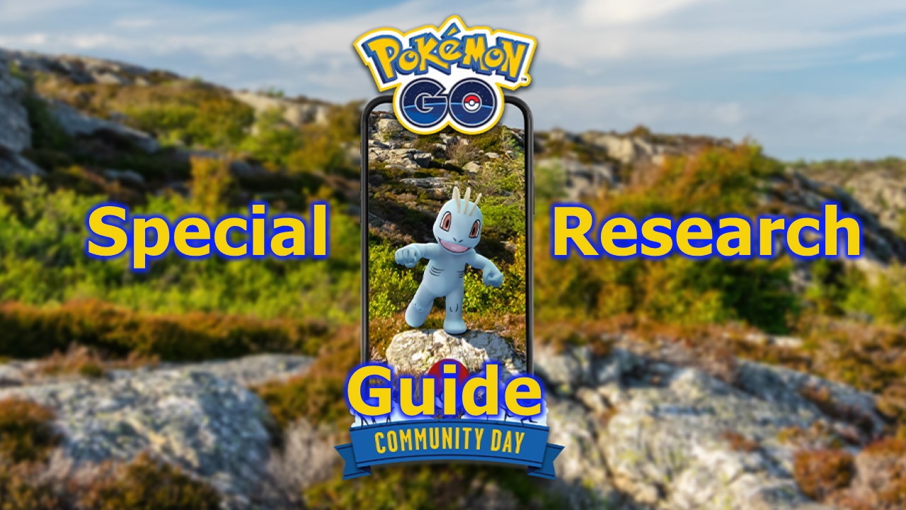 Pokémon GO 'Straight to the Top, Machop!' Special Research Tasks and ...