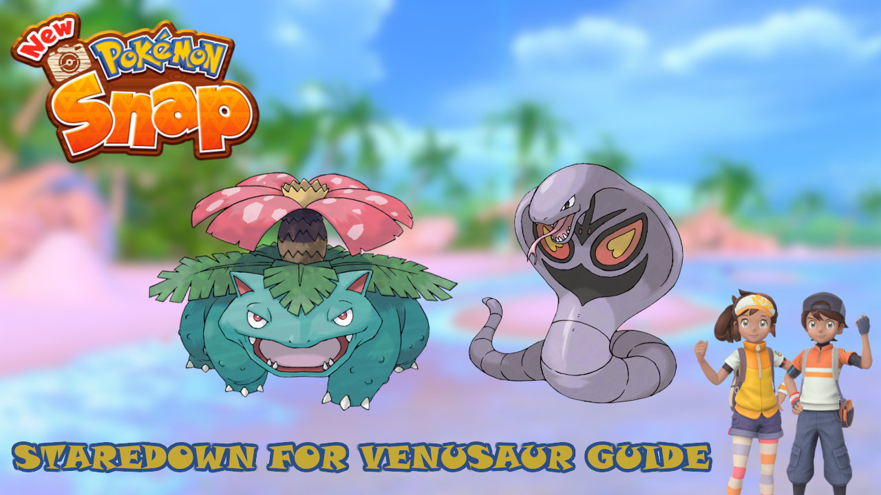 New Pokémon Snap: Staredown for Venusaur Guide | Attack of the Fanboy