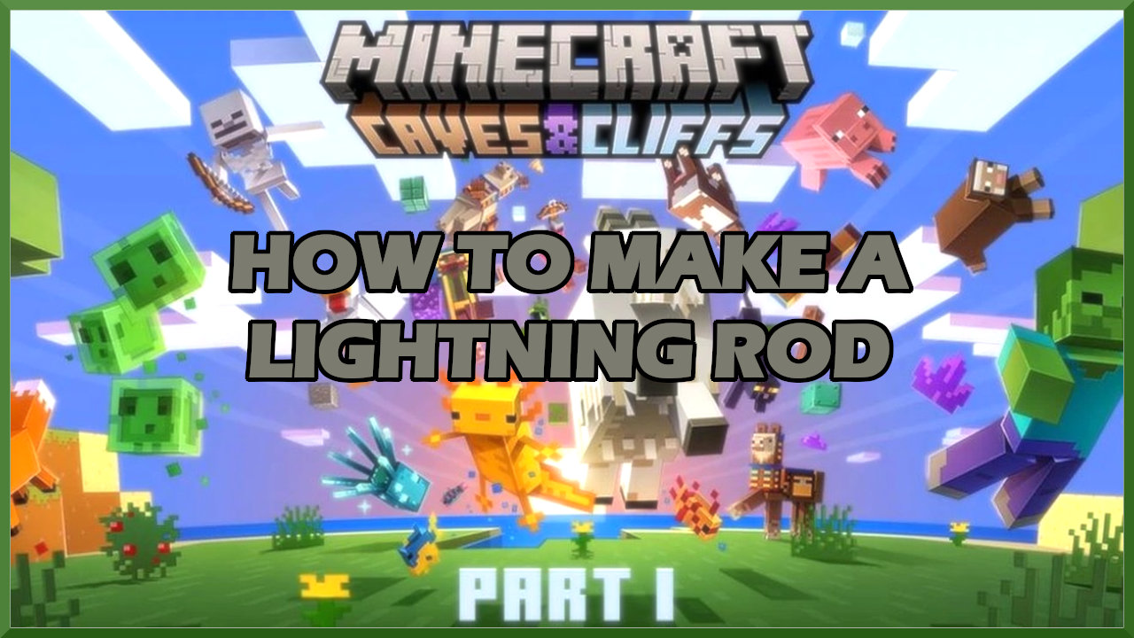 Minecraft: How to Make a Lightning Rod | Attack of the Fanboy