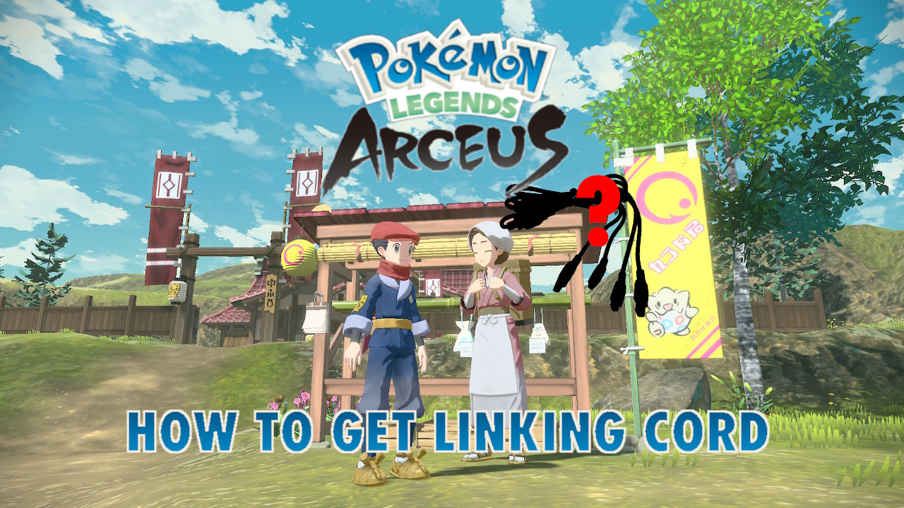 Pokemon Legends Arceus: How to Get Linking Cord | Attack of the Fanboy