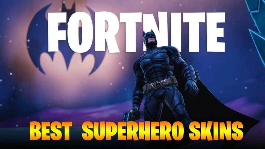 Best Superhero Fortnite Skins | Attack of the Fanboy