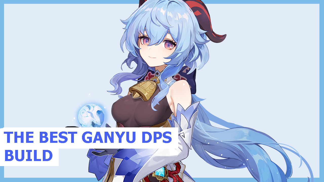 Best Ganyu DPS Build in Genshin Impact: Weapons, Artifacts, and Team Composition | Attack of the ...
