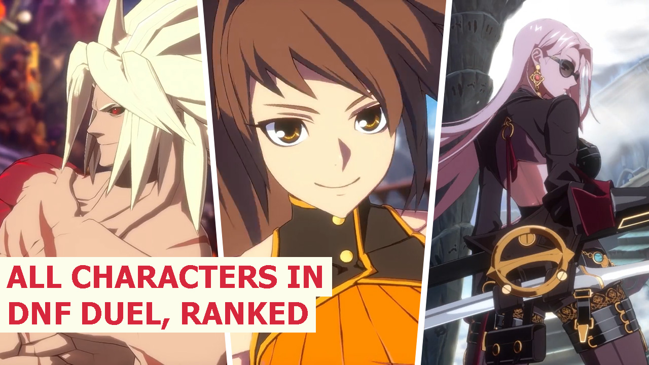 Best Characters in DNF Duel: Ranked Tier List (February 2023) | Attack ...