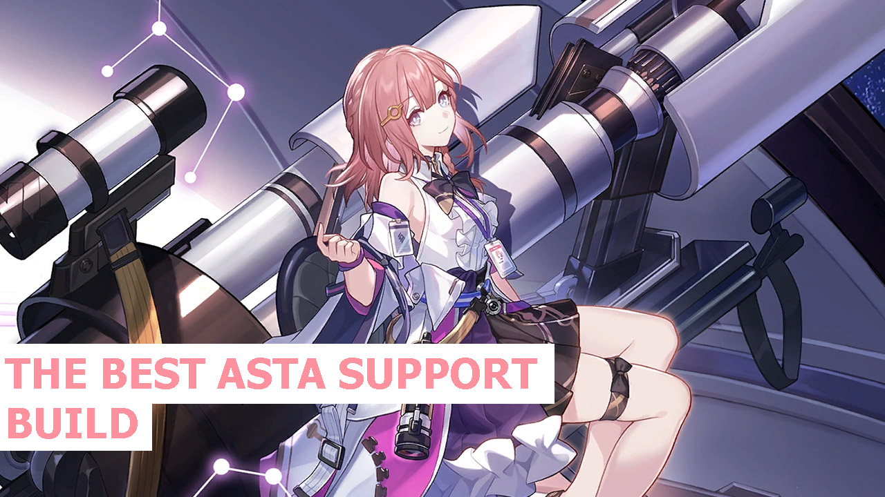 The Best Asta Build In Honkai: Star Rail | Best Light Cones, Relics ...
