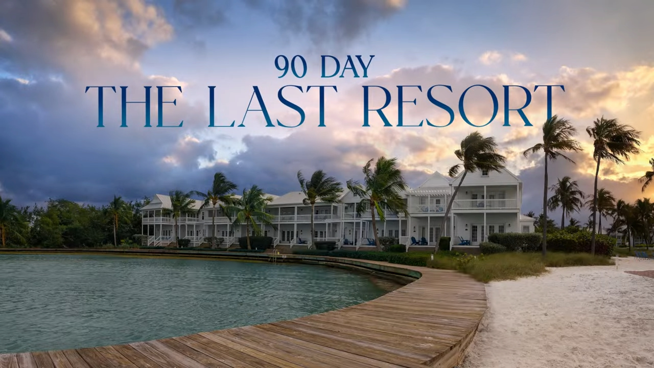 What Couples Are On 90 Day The Last Resort? | Attack of the Fanboy