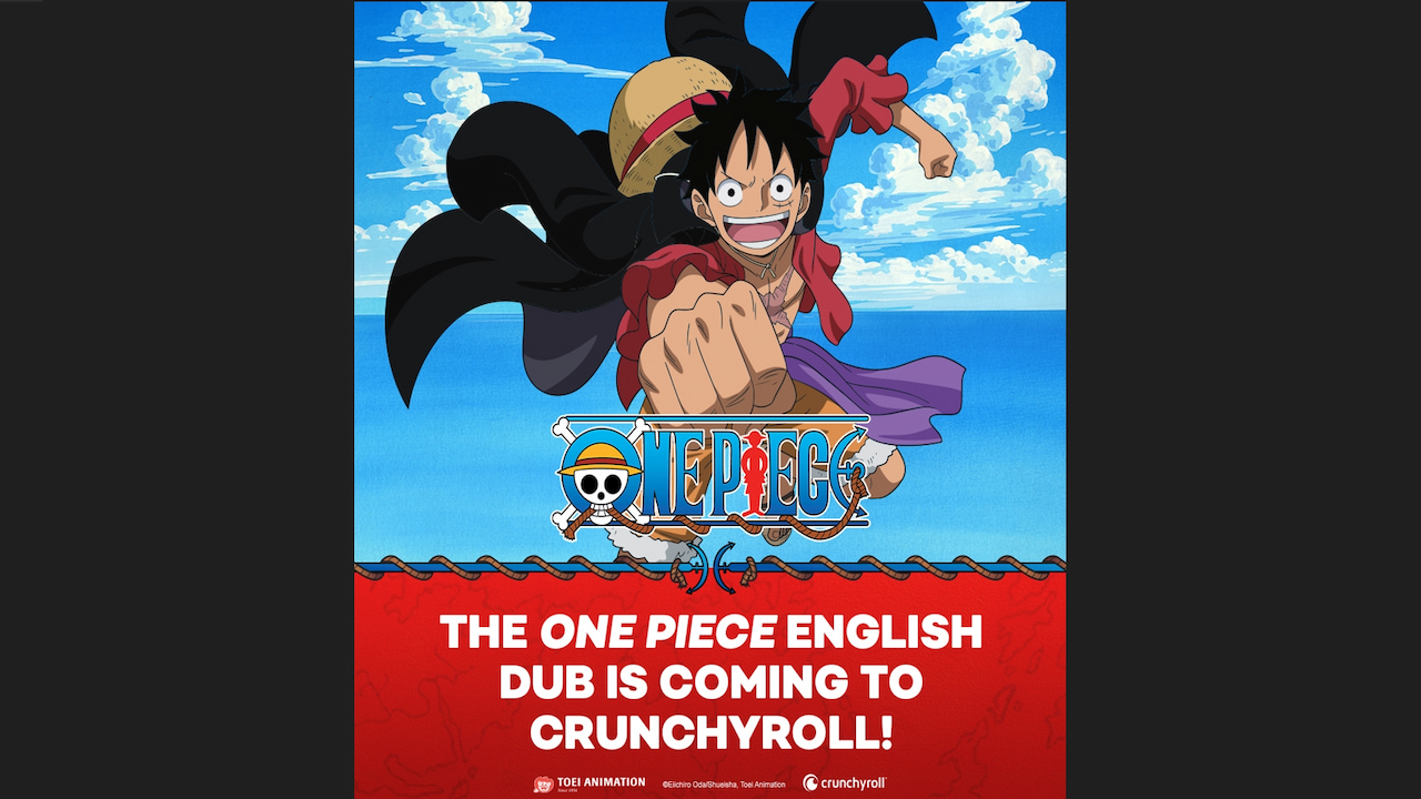 One Piece English Dub Coming to Crunchyroll on July 5 | Attack of the Fanboy
